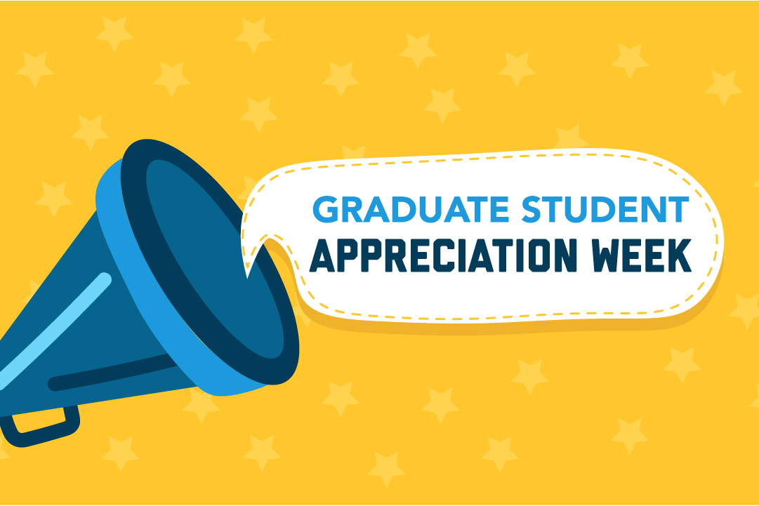 Graduate Student Appreciation Week | Columbian College of Arts ...